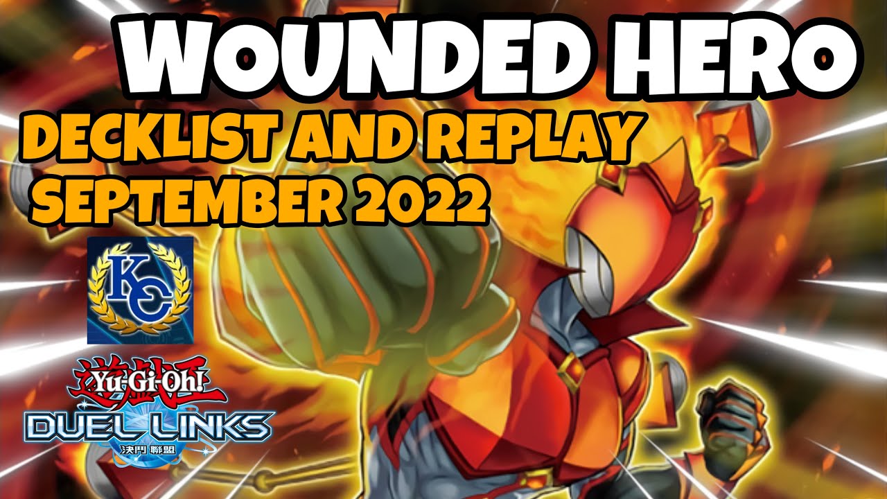 WOUNDED HERO DUEL LINKS : KC CUP SEPTEMBER 2022 RANKED DUEL REPLAY AND ...
