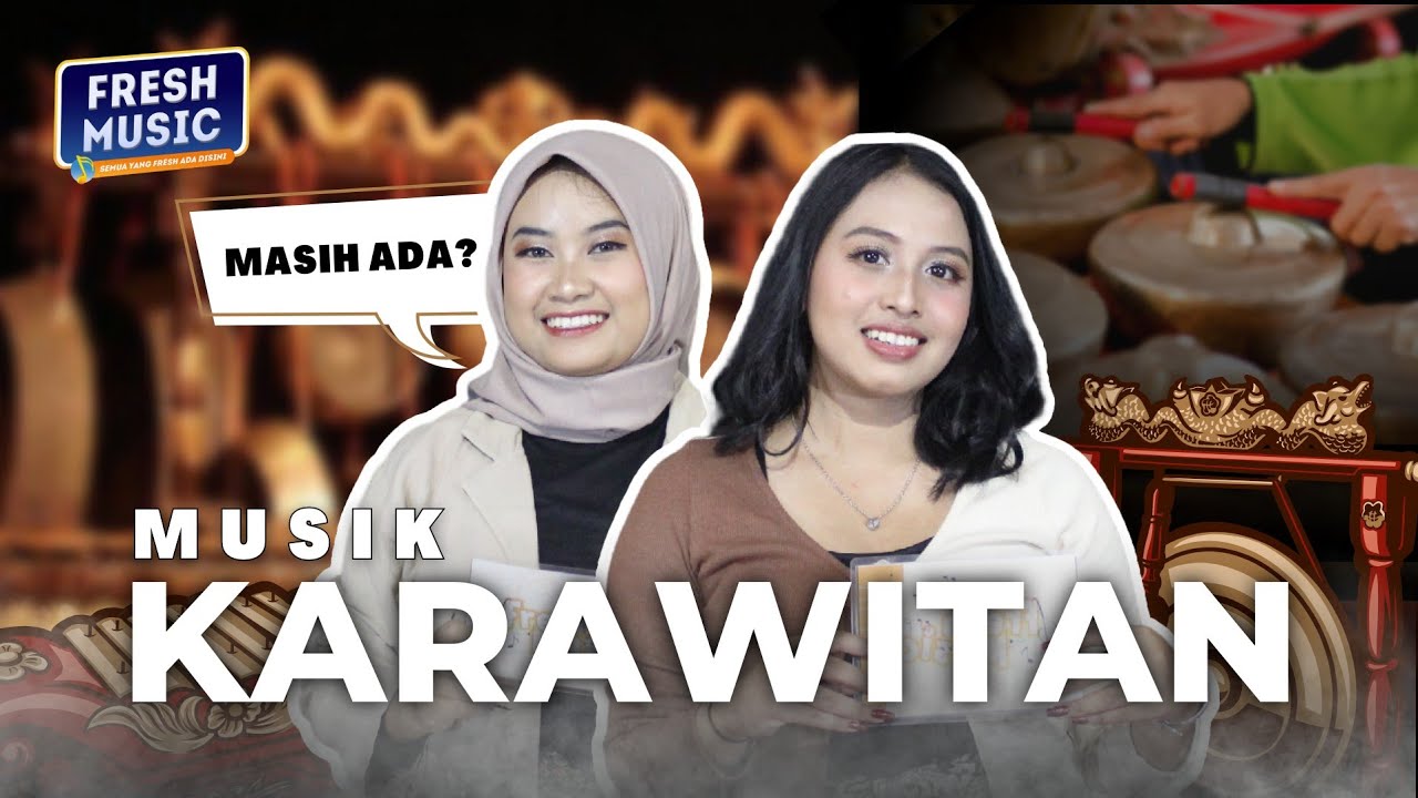 FRESH MUSIC - Karawitan dan Sinden Bergema Kembali Bersama UKM Widya ...