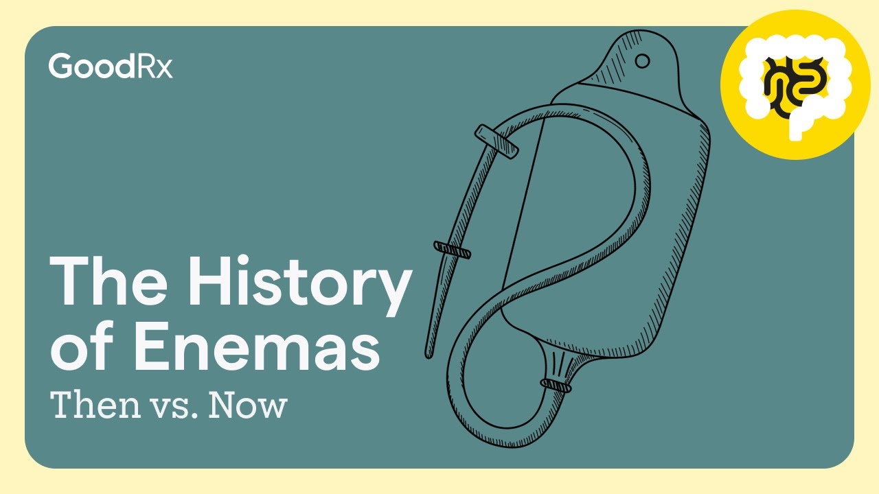 The Flushed History of Enemas | Then vs. Now | GoodRx - YouTube