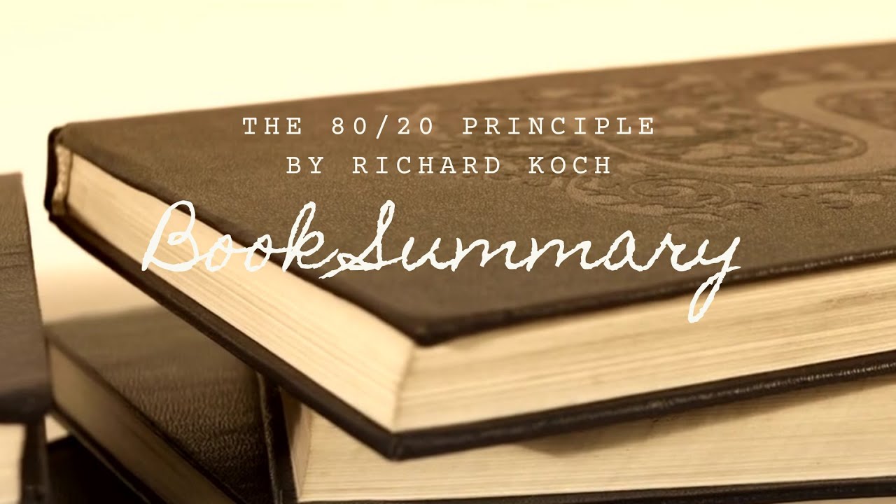 The 80 20 Principal Book Summary - YouTube