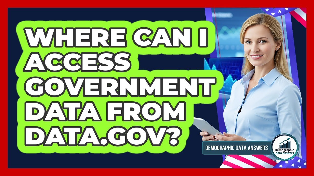 Where Can I Access Government Data From Data.gov? - YouTube