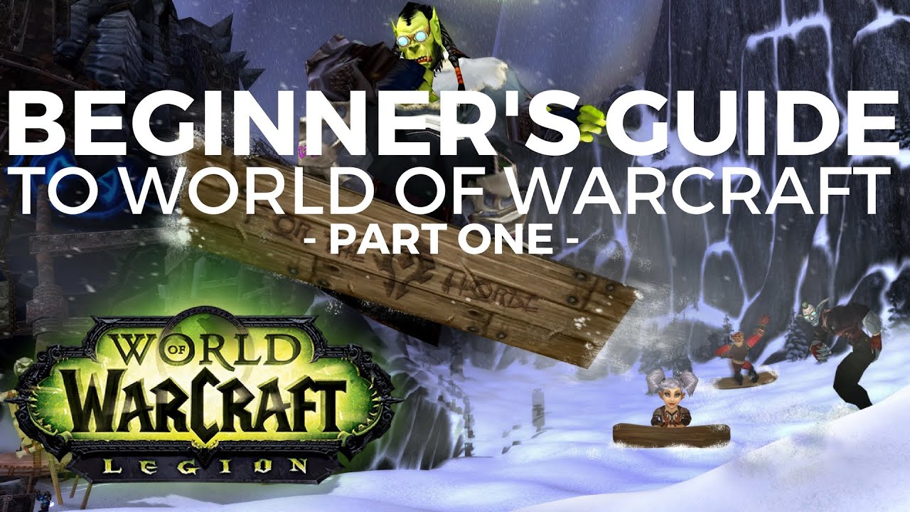 Beginner's Guide to World of Warcraft: Character Creation - YouTube