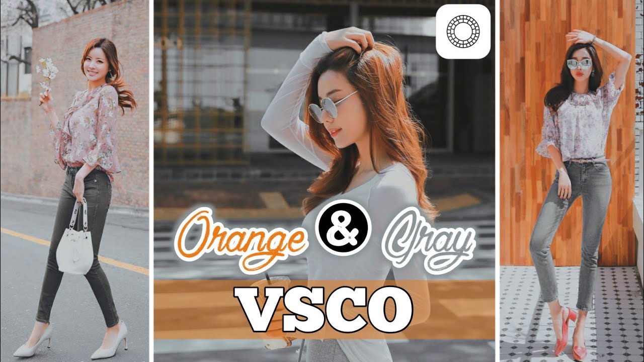 VSCO TUTORIAL | Edit Foto Ala Selebgram Orange & Gray Tone VSCO X - YouTube