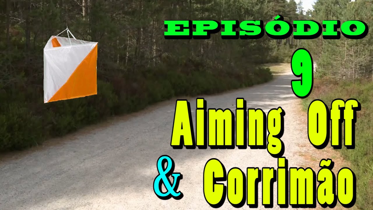 O que é Aiming Off e Handrail - ORIENTISTA EM FOCO - YouTube