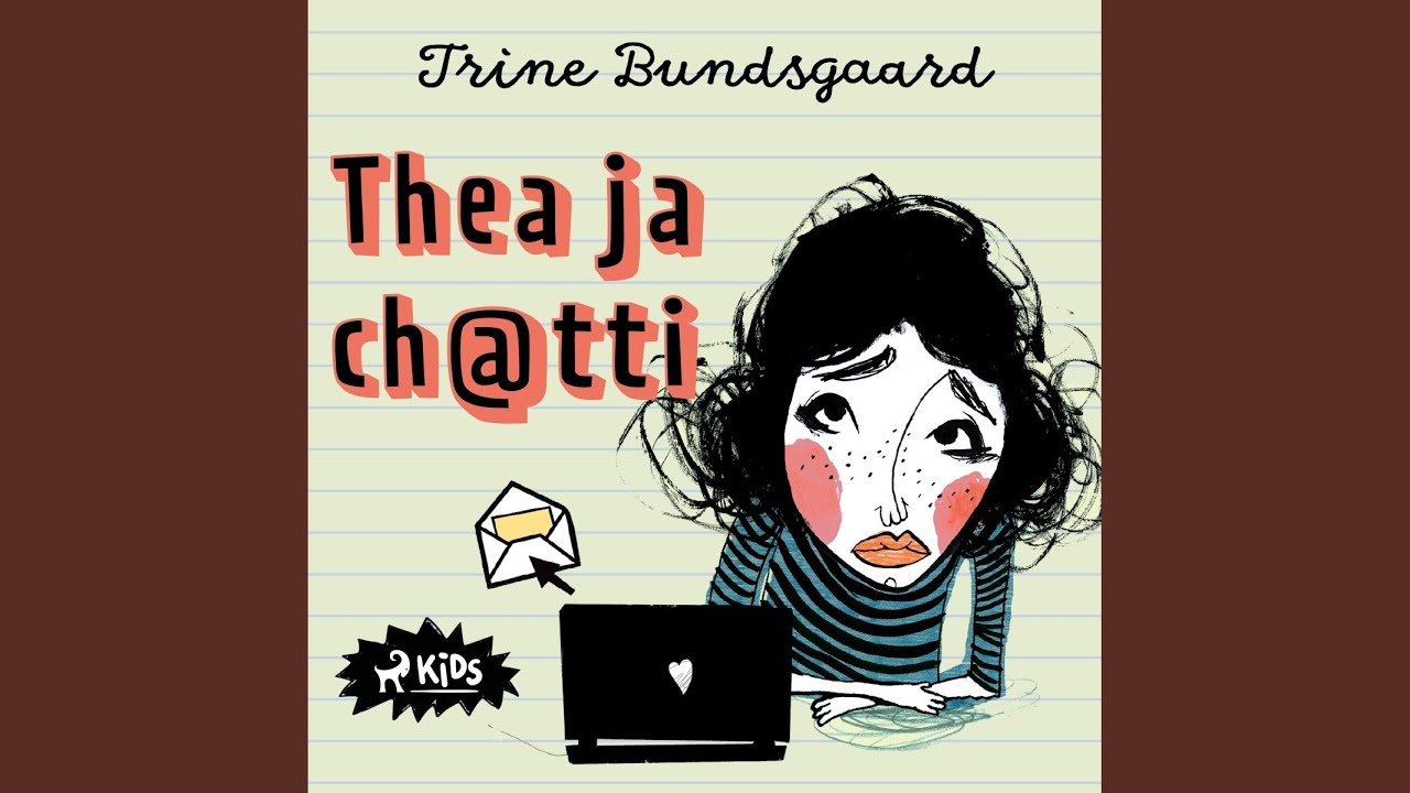 Chapter 32 - Thea ja ch@tti - YouTube