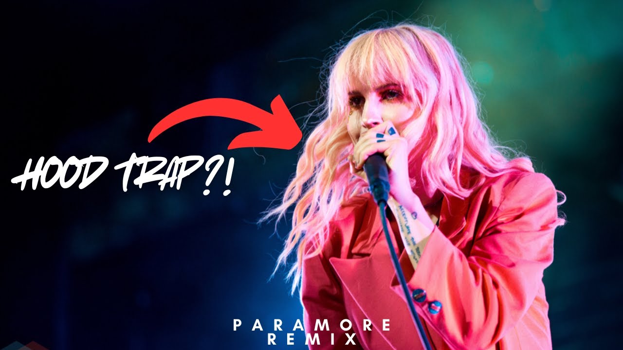 Hard Times x Hood Trap (A Paramore Remix) - YouTube Music