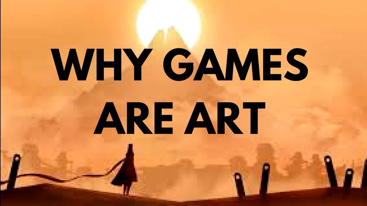 Why Video Games Are Art The Beauty Of Play And How Fun Is Not The why-video-games-are-art-the-beauty-of-play-and-how-fun-is-not-the