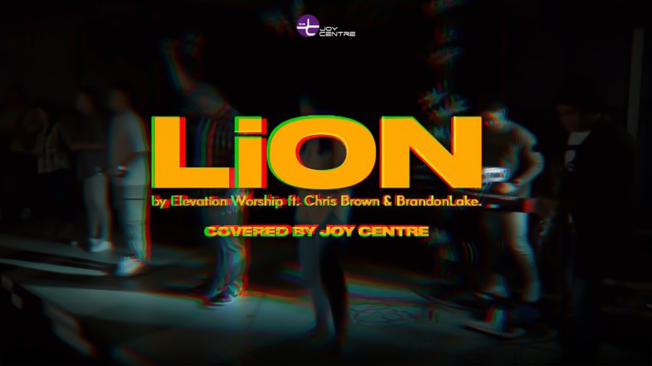 LION by Elevation Worship ft. Chris Brown & Brandon Lake. (Covered by ...