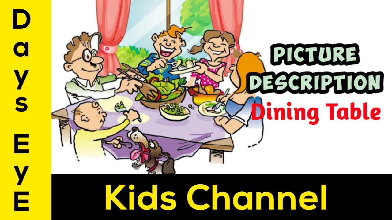 Picture Description of the scenery in a "Dining Table" | Picture Talk ...