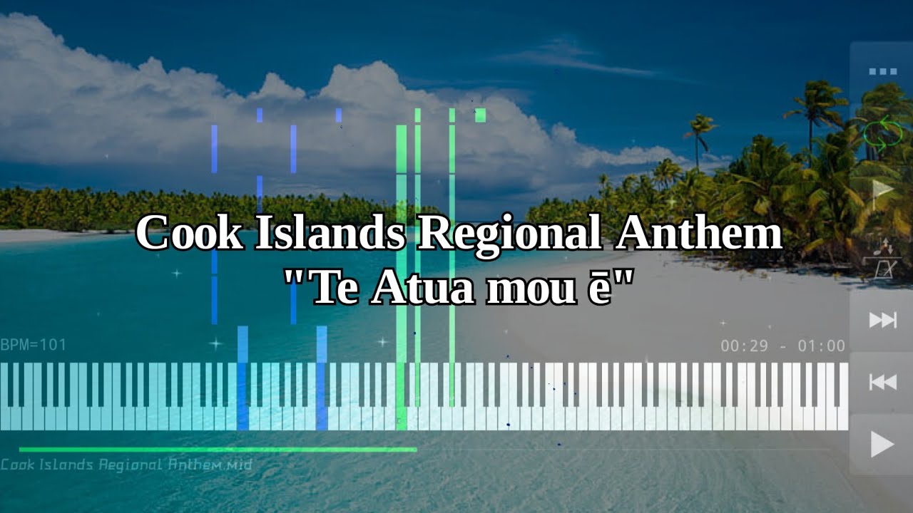 Cook Islands Regional Anthem | Te Atua mou ē - Piano - YouTube