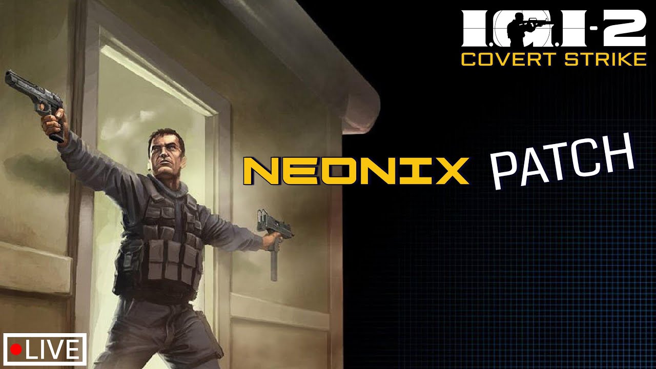 🔴 Finally Neonix Patch is Here || #igi2 #igi2neonixpatch - YouTube