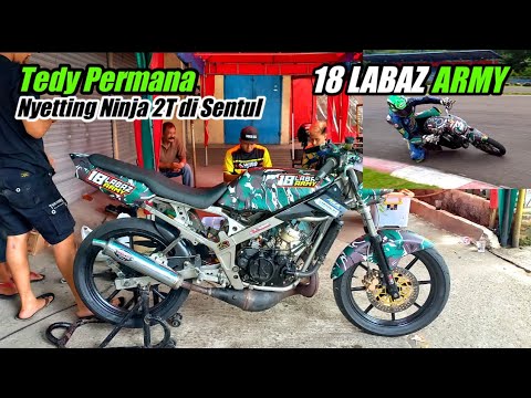 Tedy Permana Setting Ninja 2T LABAZ ARMY Racing Team - YouTube