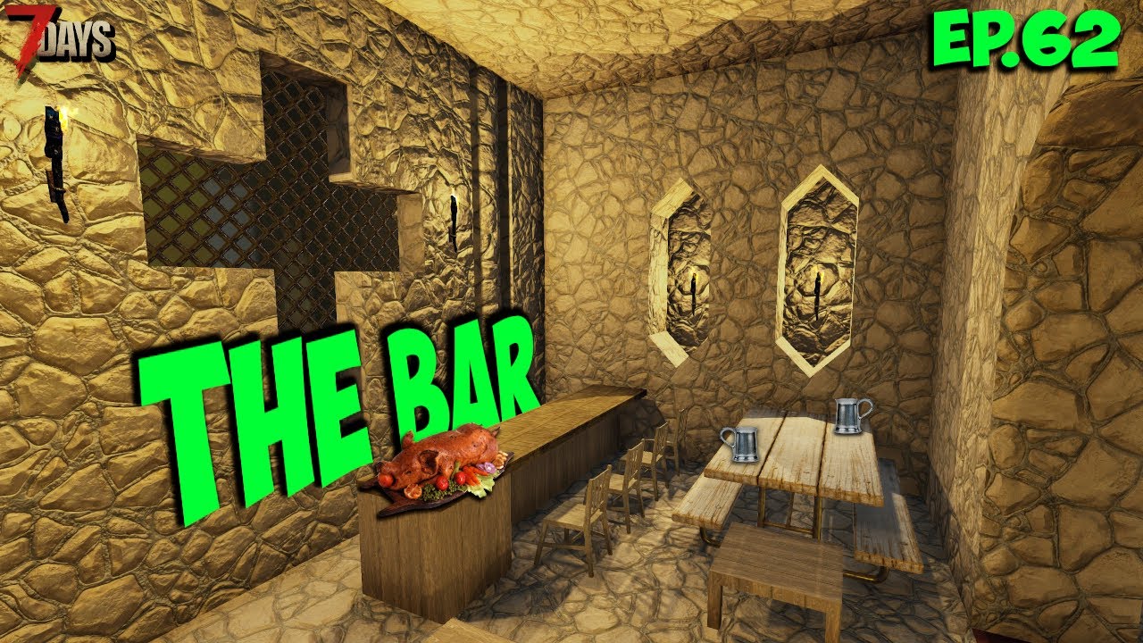 7 Days To Die - Bar Build & Water Works QUEST!! - Ep.62 (2020) - YouTube