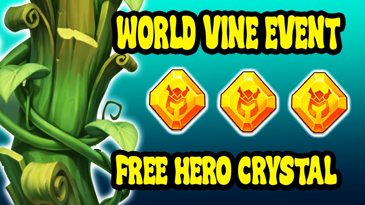 FREE HERO CRYSTAL | WORLD VINE EVENT | CASTLE CLASH - YouTube
