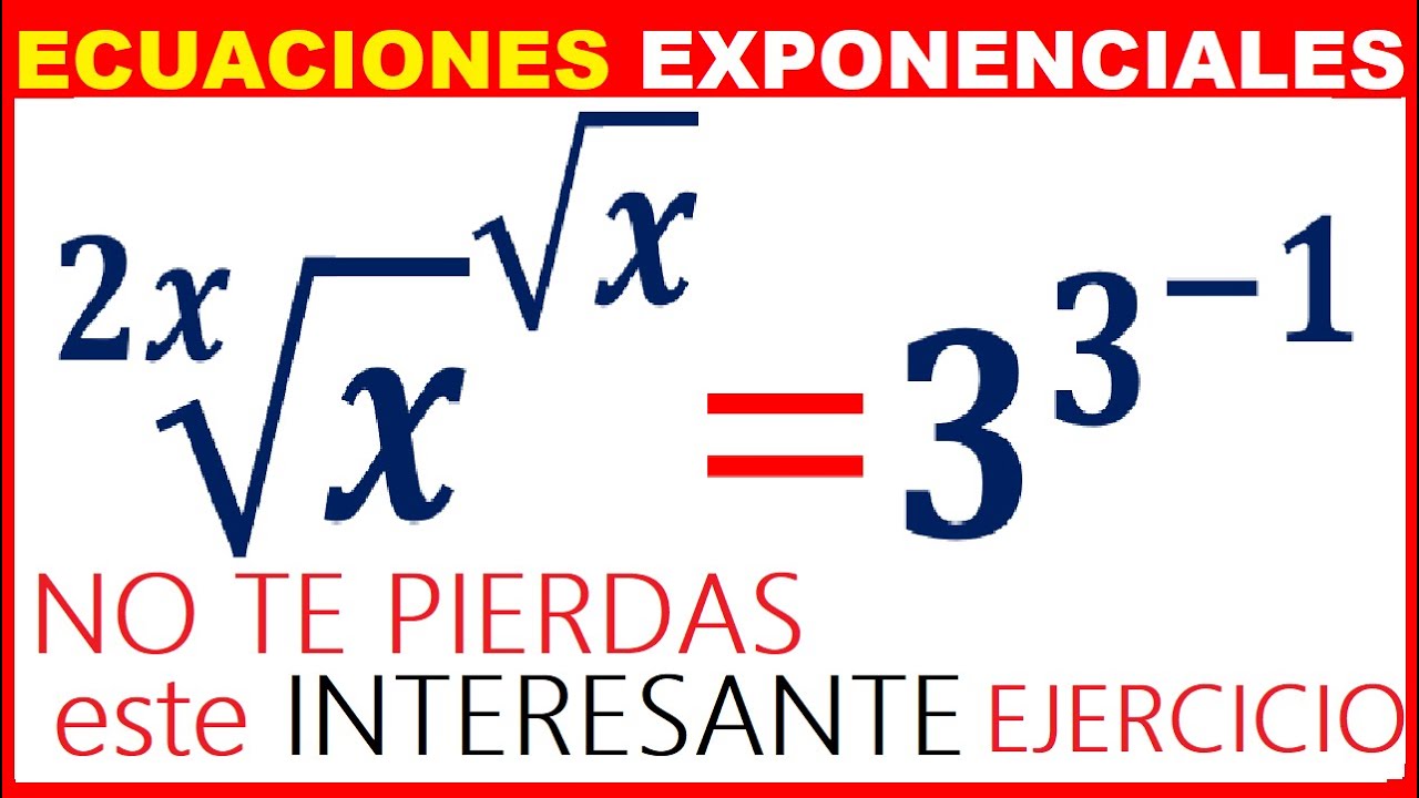 👉 Ecuaciones EXPONENCIALES NEGATIVAS Ejemplos [ NIVEL 2 ] - YouTube