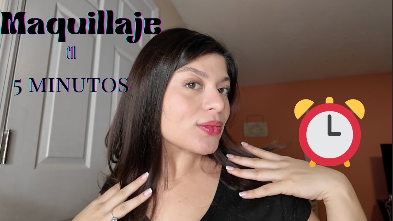 Maquillaje de 5 minutos | Rapido y facil - YouTube