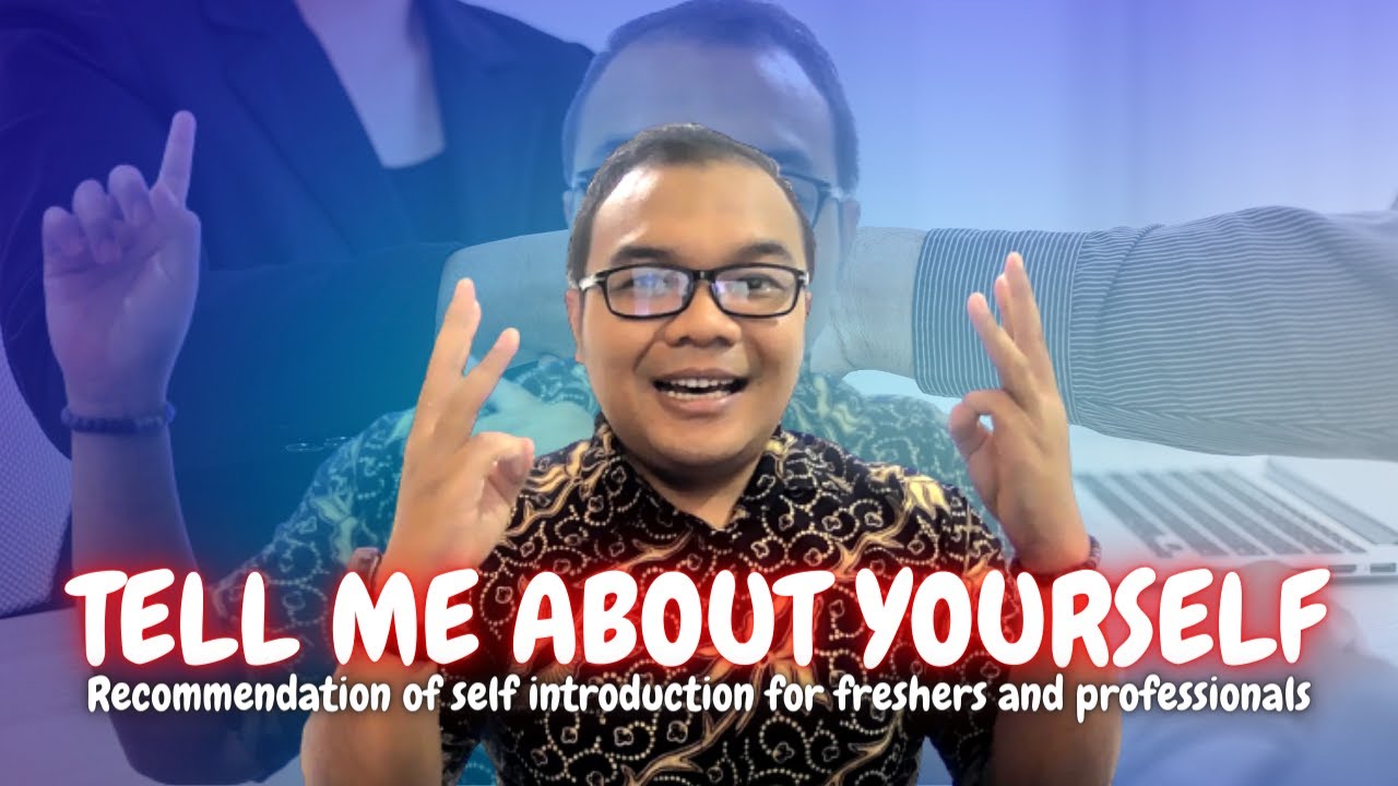 VERSION 1 - TELL ME ABOUT YOURSELF | SELF INTRODUCTION RECOMMENDATION ...