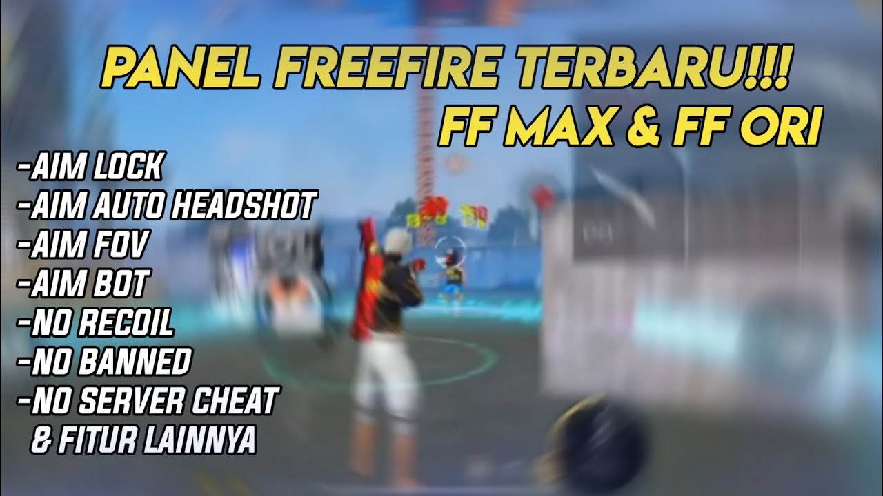 ‼️ UPDATE PANEL FF TERBARU || PANEL AIM LOCK || NO BANNED ‼️ - YouTube