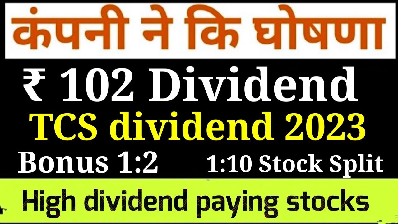 8 Stocks Declared Latest dividend , Bonus & Stock split in April 2023 ...