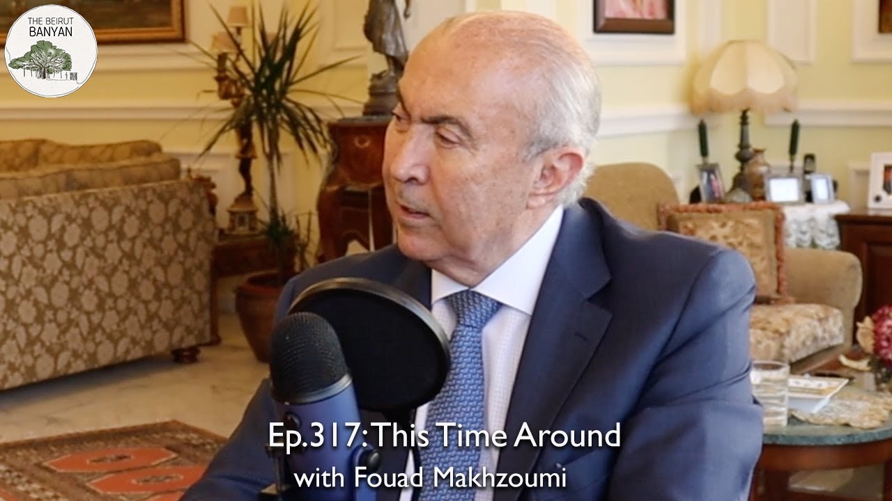 Ep.317: This Time Around with Fouad Makhzoumi - YouTube