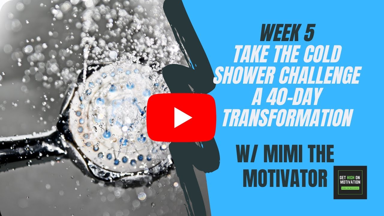 Week 5: Take the Cold Shower Challenge | 40-day Mind-Body-Spirit ...