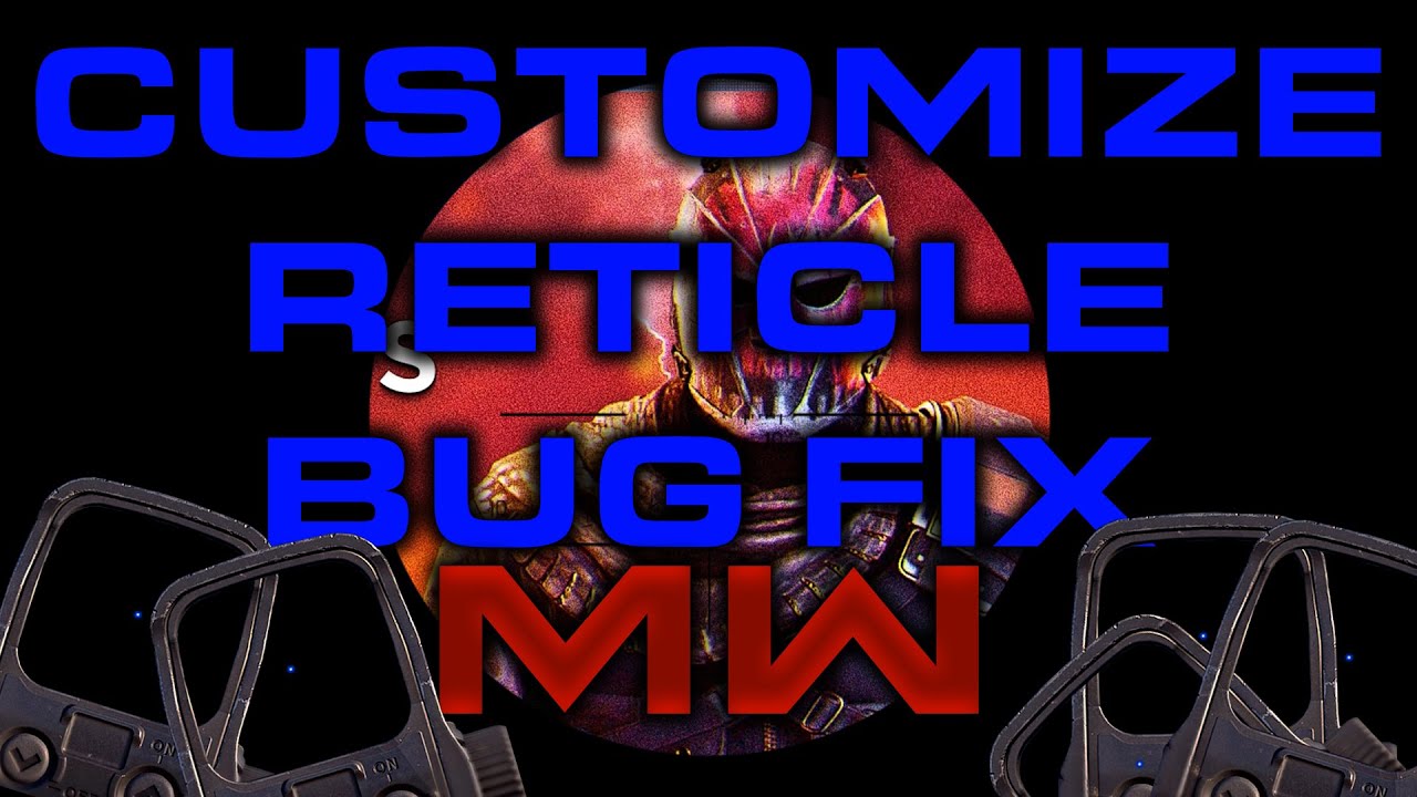 [FIX]Call of Duty Modern Warfare Reticle Bug - YouTube