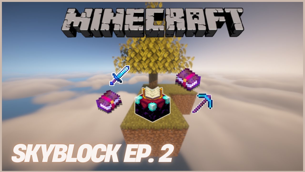 Its all about Enchanting! | Minecraft Skyblock on Loverfella Server Ep. 2 - YouTube