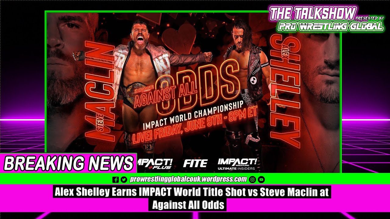 Alex Shelley Earns IMPACT World Title Shot vs Steve Maclin at Against ...