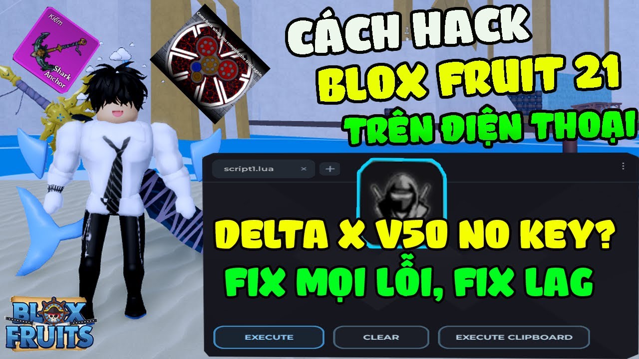 Cách Hack Blox Fruits 21 Trên Điện Thoại Update Delta X V50 Fix Mọi Lỗi ...