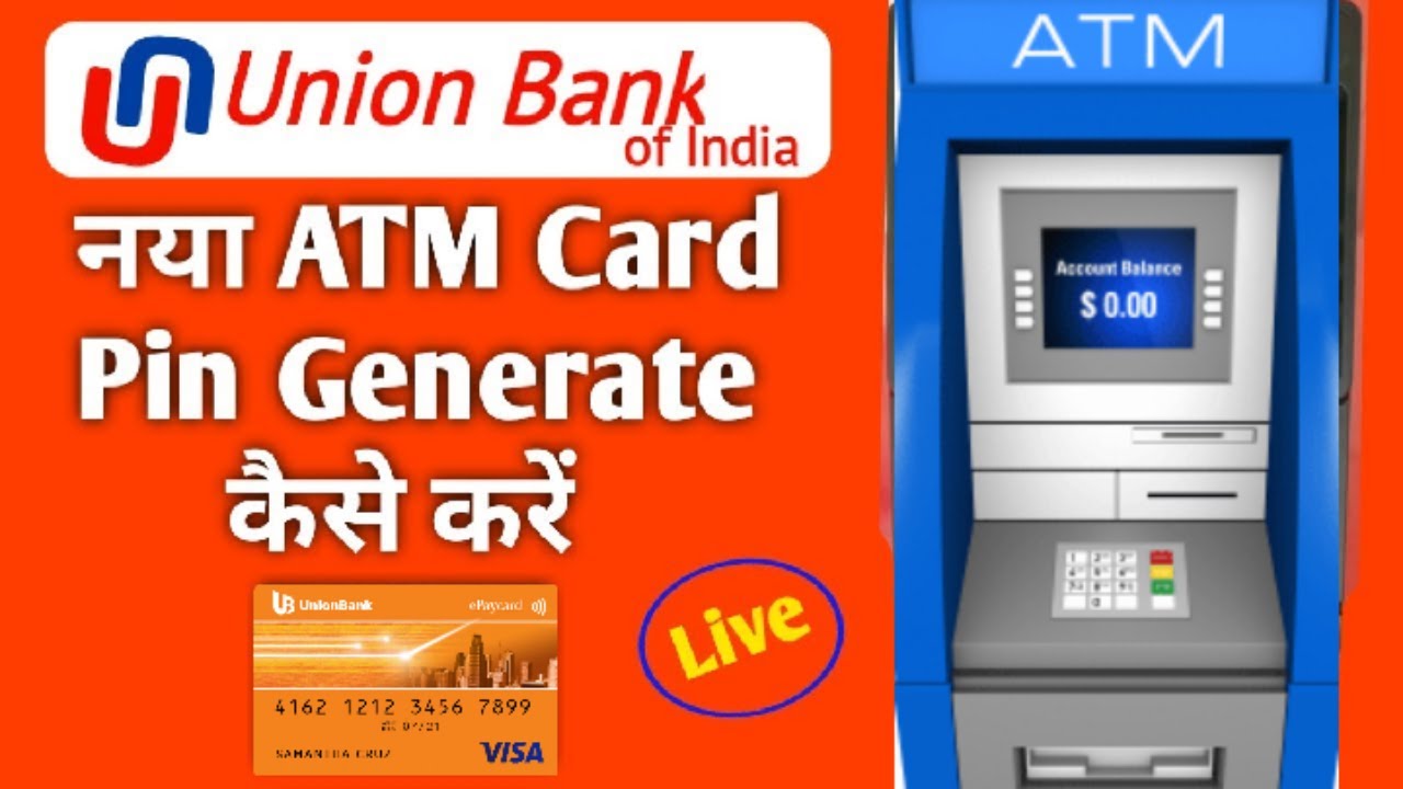 Union Bank of India ATM Pin Kaise Banaye | Union Bank of India New ATM ...
