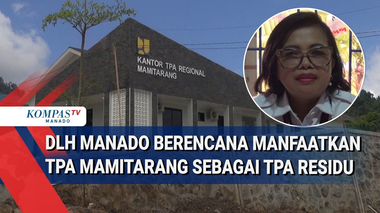 DLH MANADO BERENCANA MANFAATKAN TPA MAMITARANG SEBAGAI TPA RESIDU - YouTube