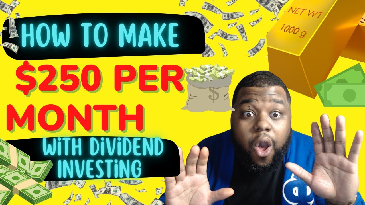Make $250 per Month with Dividend Investing SECRET: Make Money - YouTube