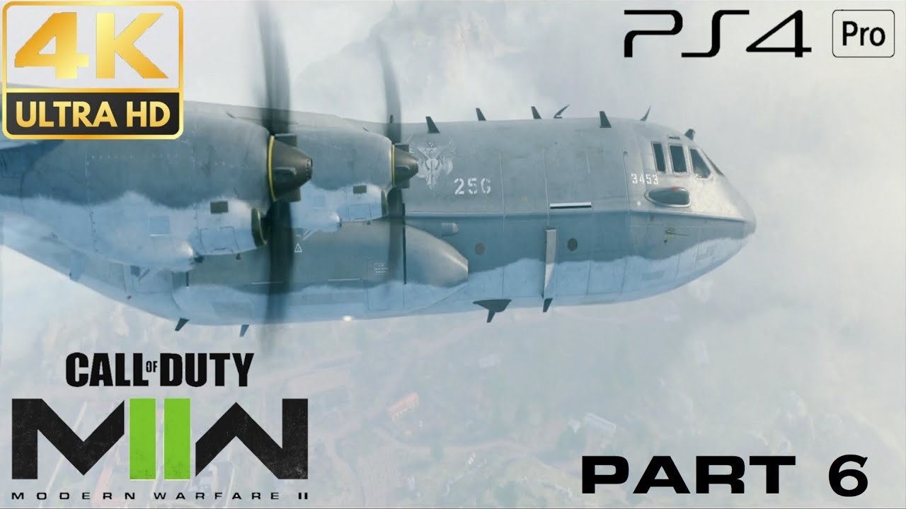 Call of Duty Modern Warfare II Campaign HDR 4K PS4 PRO GAMEPLAY PART 6 ...