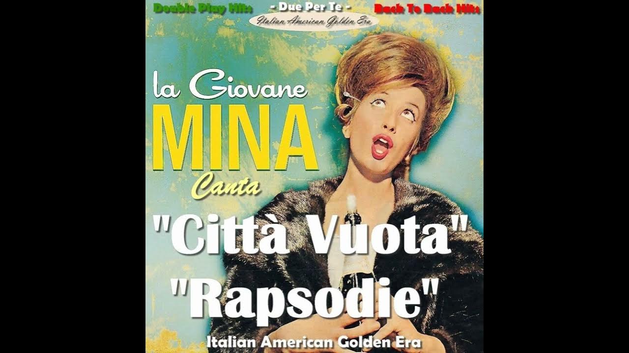 MINA - Città Vuota & Rapsodie (Double Play) - YouTube