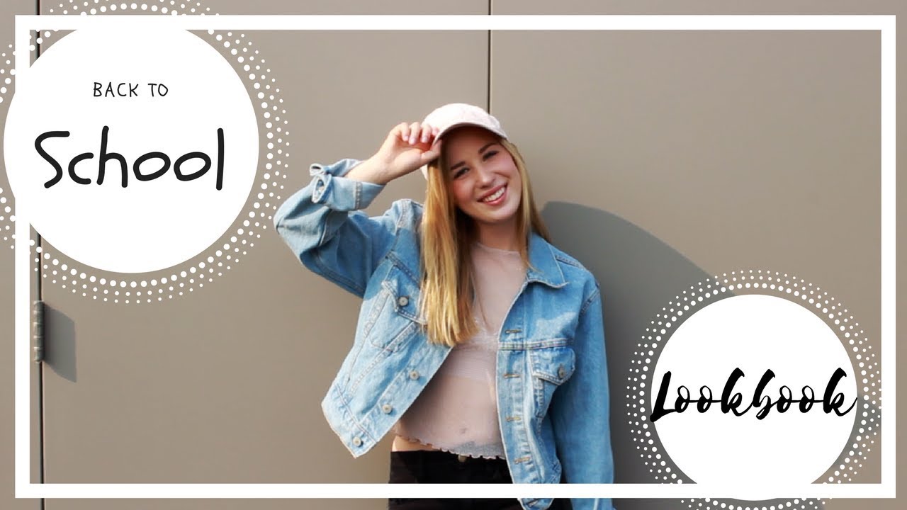 Back to School 2017 // Lookbook - YouTube