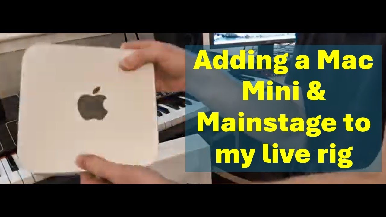 Adding a Mac Mini and Mainstage to my live rig. Part 1 - YouTube