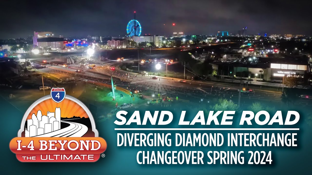 I-4 Beyond the Ultimate: Sand Lake Road Diverging Diamond Interchange ...