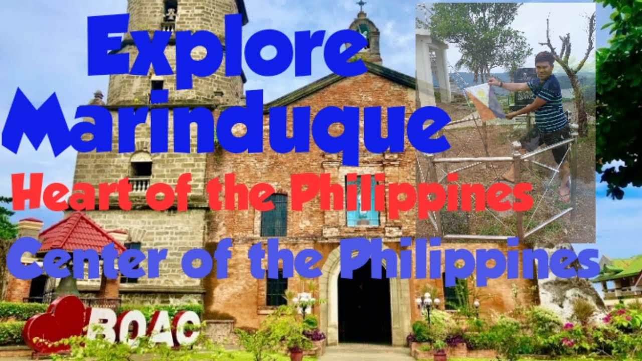MARINDUQUE EXPLORE || HEART OF THE PHILIPPINES || CENTER OF THE ...