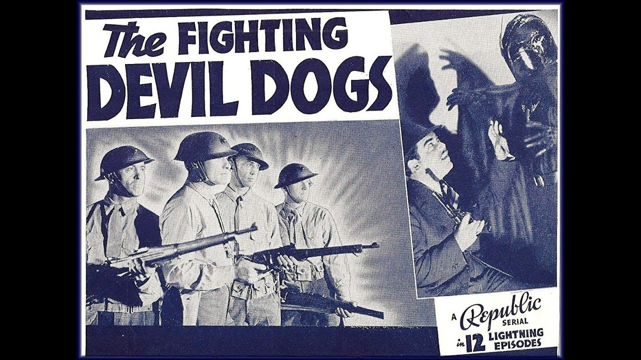 The Fighting Devil Dogs - All 12 Chapters - YouTube