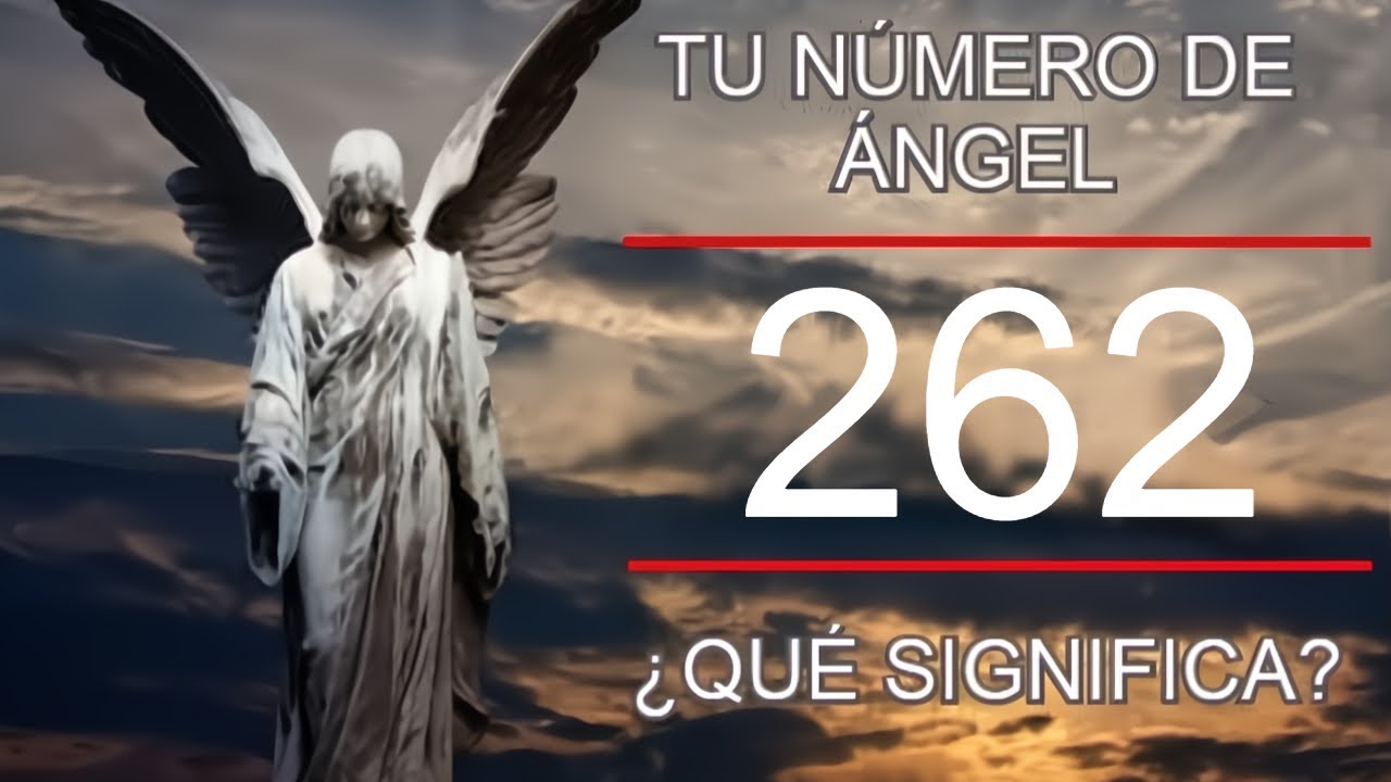 ️ NÚMERO DE ANGEL 262: ¿Una Nueva Puerta Se Está Abriendo Para Ti ...
