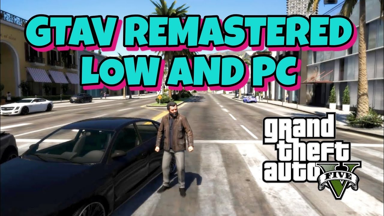 GTA V REMASTERED MOD New Update Graphic - YouTube