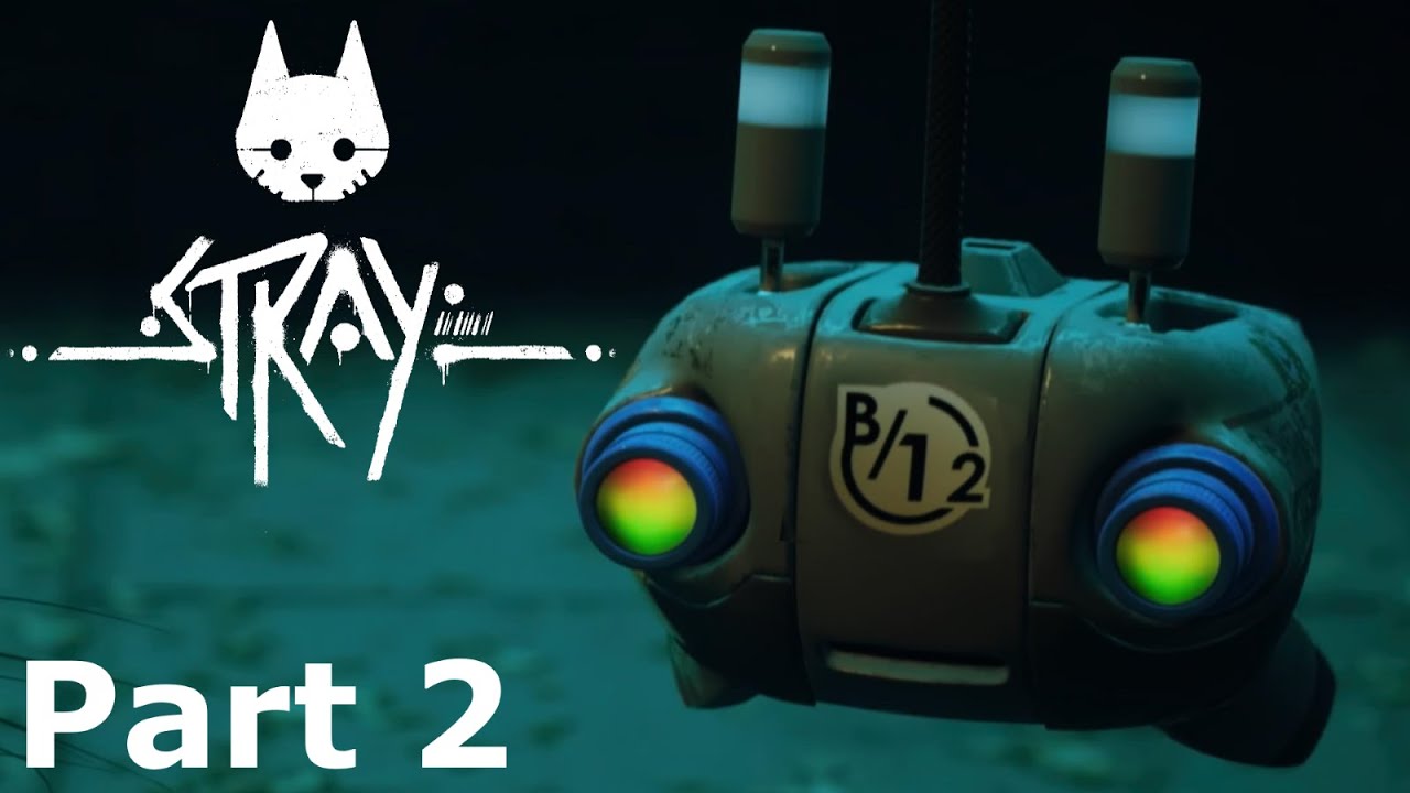 Stray PS5 Walkthrough Gameplay Part 2 THE FLAT - YouTube