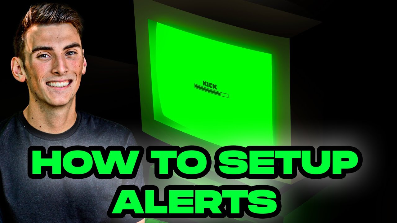 HOW TO SETUP UP ALERTS FOR KICK - YouTube
