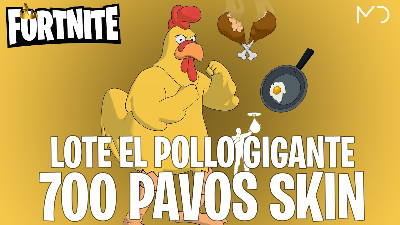 FORTNITE SHOP: Lote El Pollo Gigante Barato 700 PAVOS SKIN, TODO POR ...