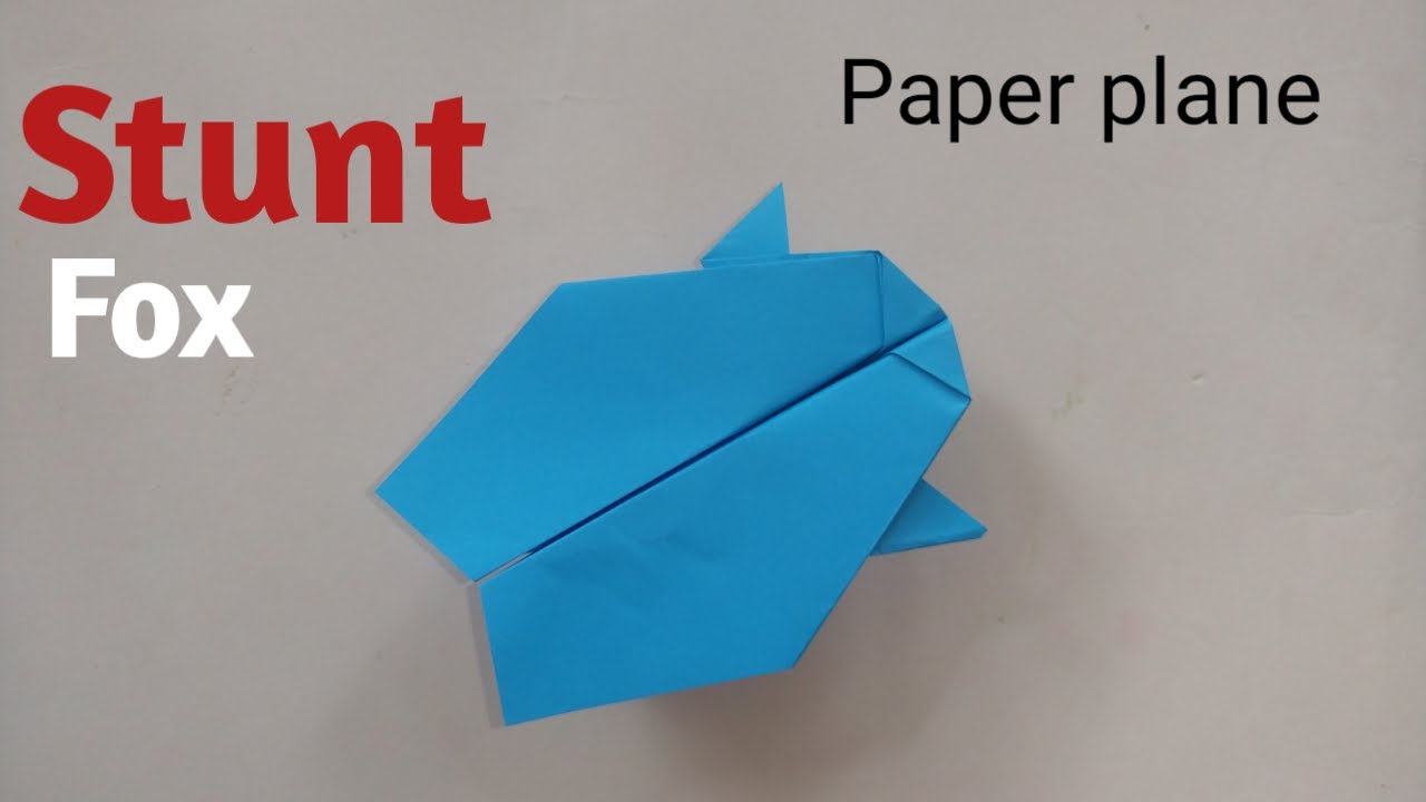 How to make a very easy and simple Stunt Fox Paper Plane - YouTube