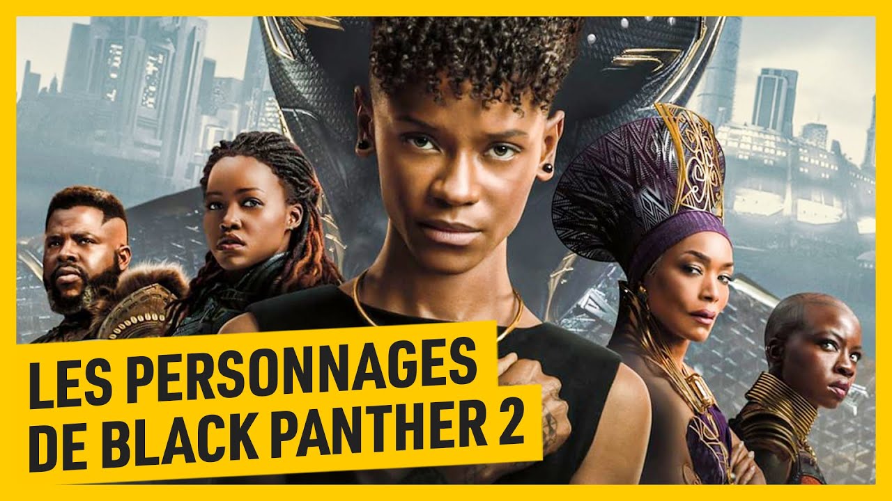 Black Panther 2 : Qui sont les personnages du film ? - YouTube