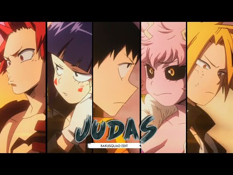 [BnHA] JUDAS - Bakusquad Edit 2021 - YouTube