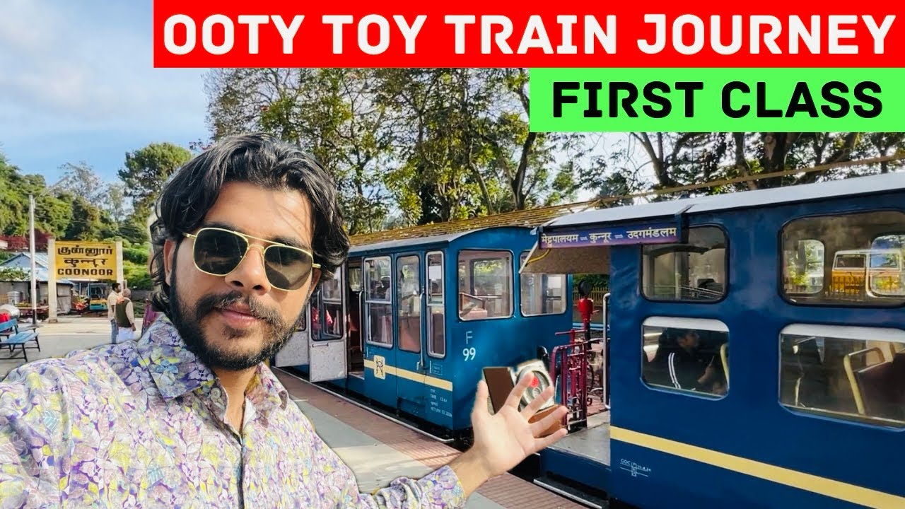 The THRILL of Ooty Toy Train Journey in FIRST CLASS! - YouTube