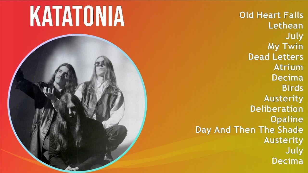 K a t a t o n i a 2024 MIX Greatest Hits ~ 1990s Music ~ Top ...