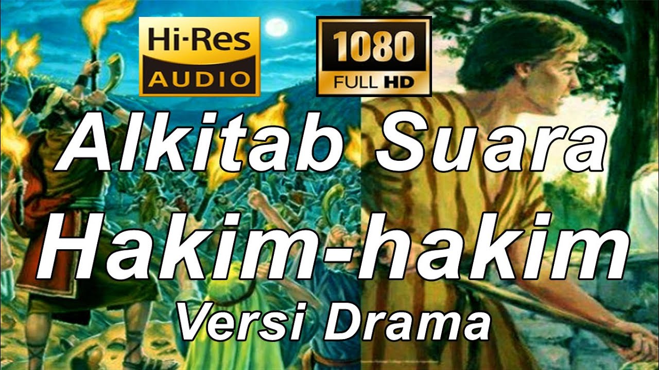 Alkitab Suara - Hakim-hakim Versi Drama Full HD, pasal & ayat. - YouTube